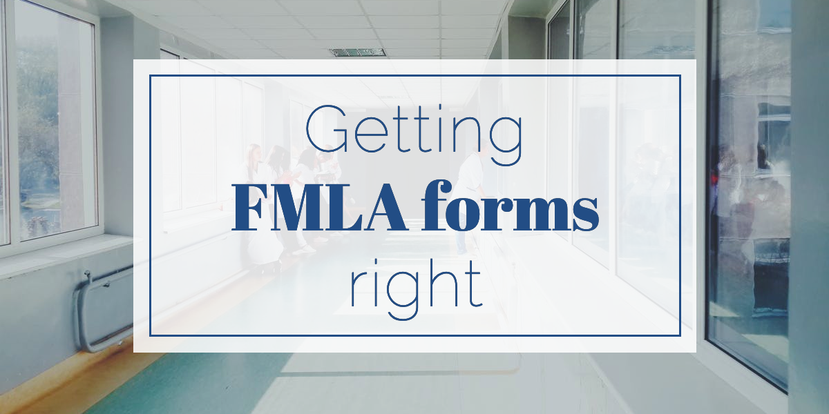 Getting FMLA forms right